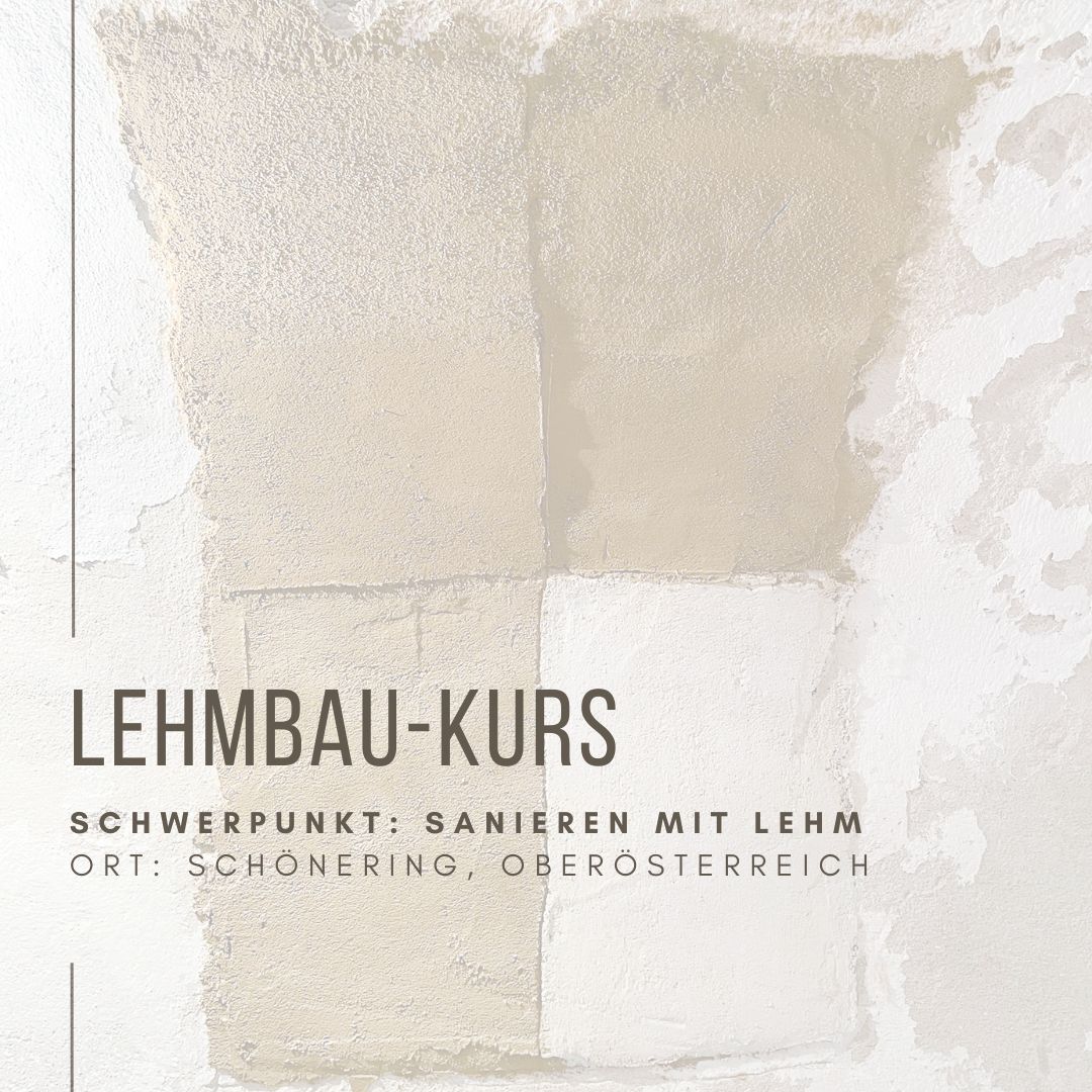 20.-21.Juli 2024: Lehmbau-Kurs – kollektiv.LEHM.erleben