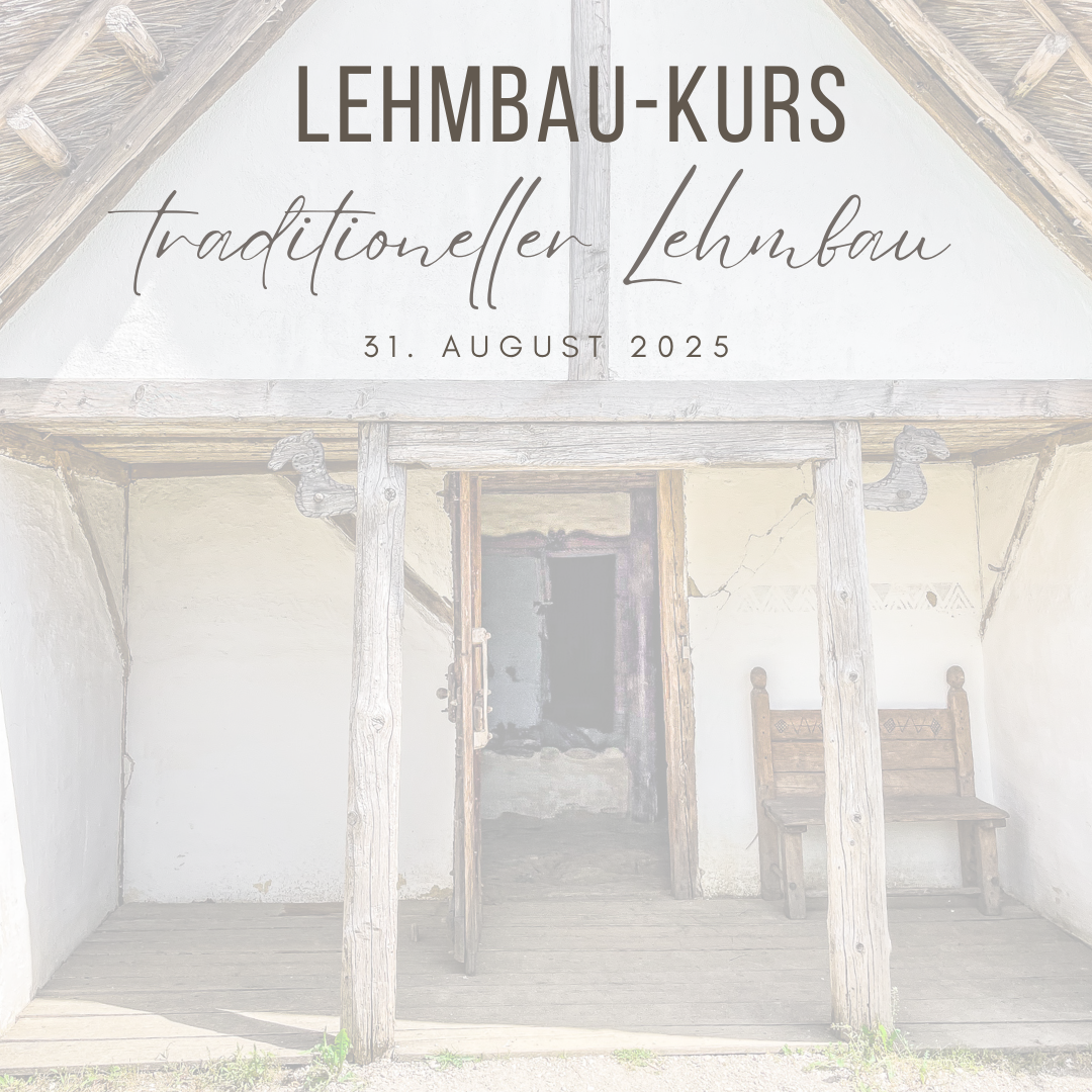 31.08.2025: traditioneller Lehmbau – kollektiv.LEHM.erleben